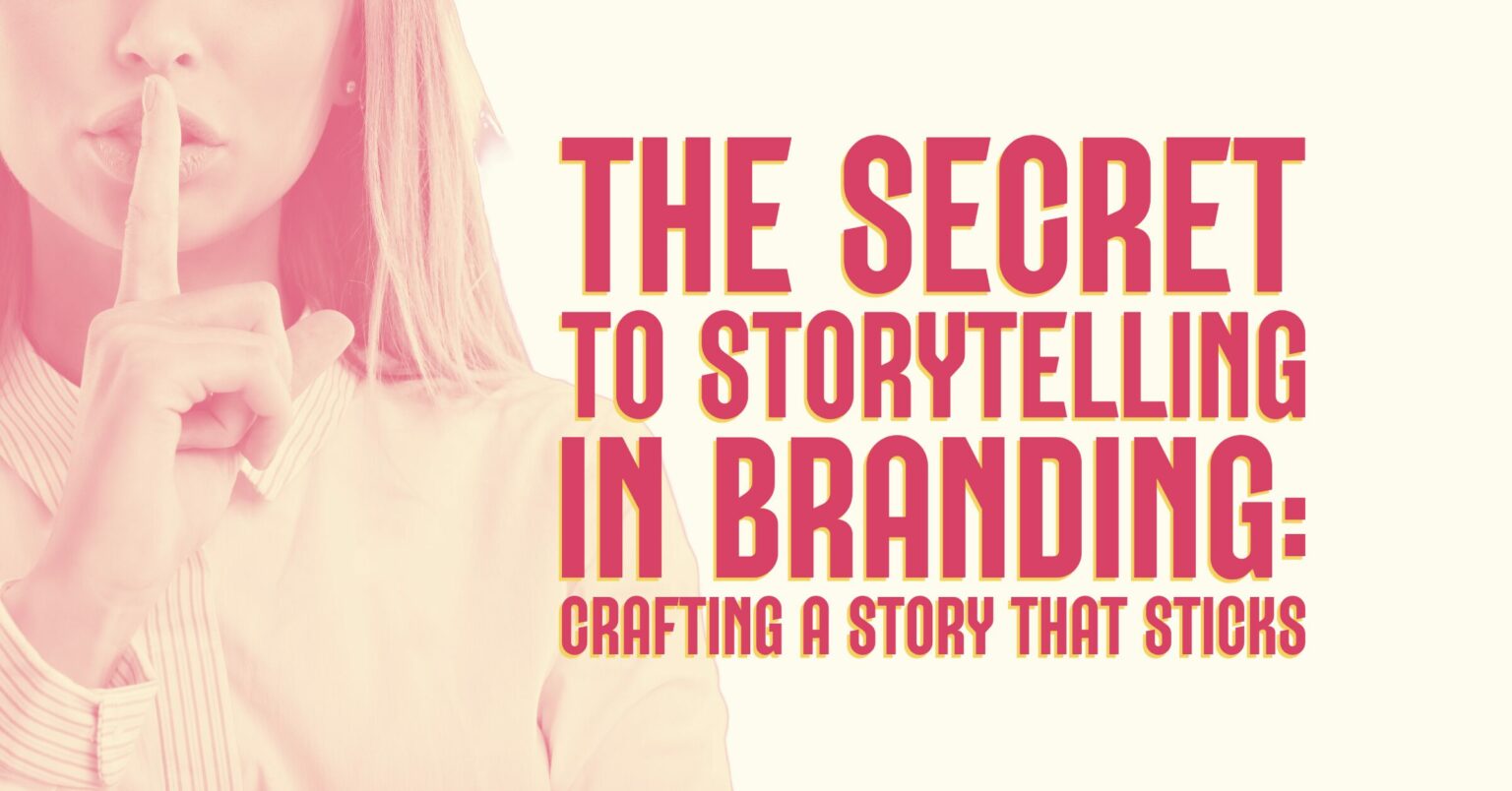 The Secret to Storytelling in Branding | Ten Kelly Designs